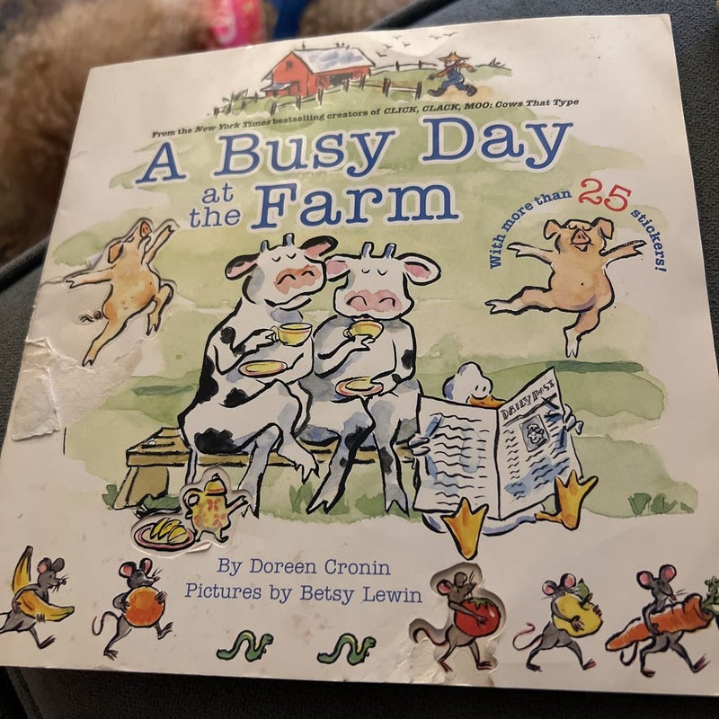 A Busy Day at the Farm by Doreen Cronin