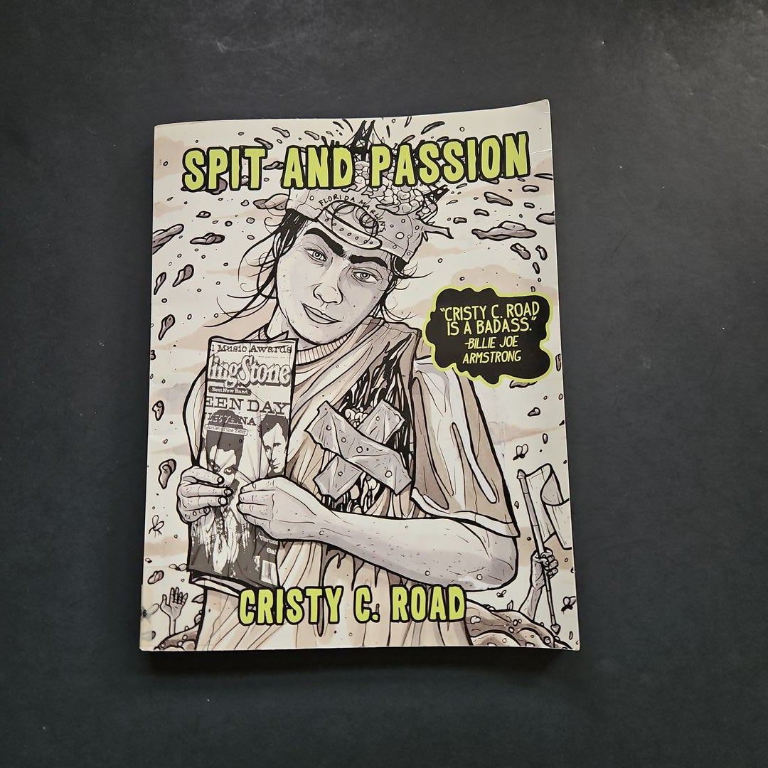 Spit and Passion by Cristy C. Road