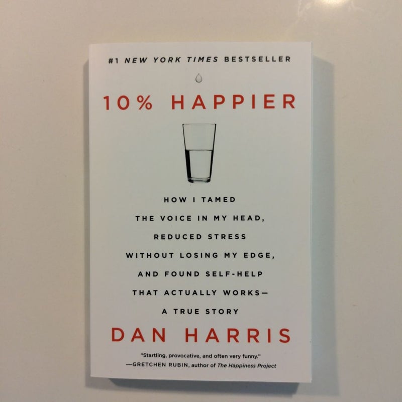 10% Happier by Dan Harris