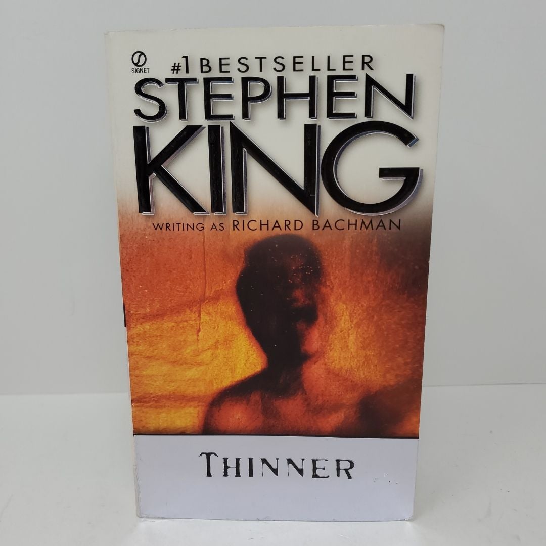 Thinner by Richard Bachman, Stephen King