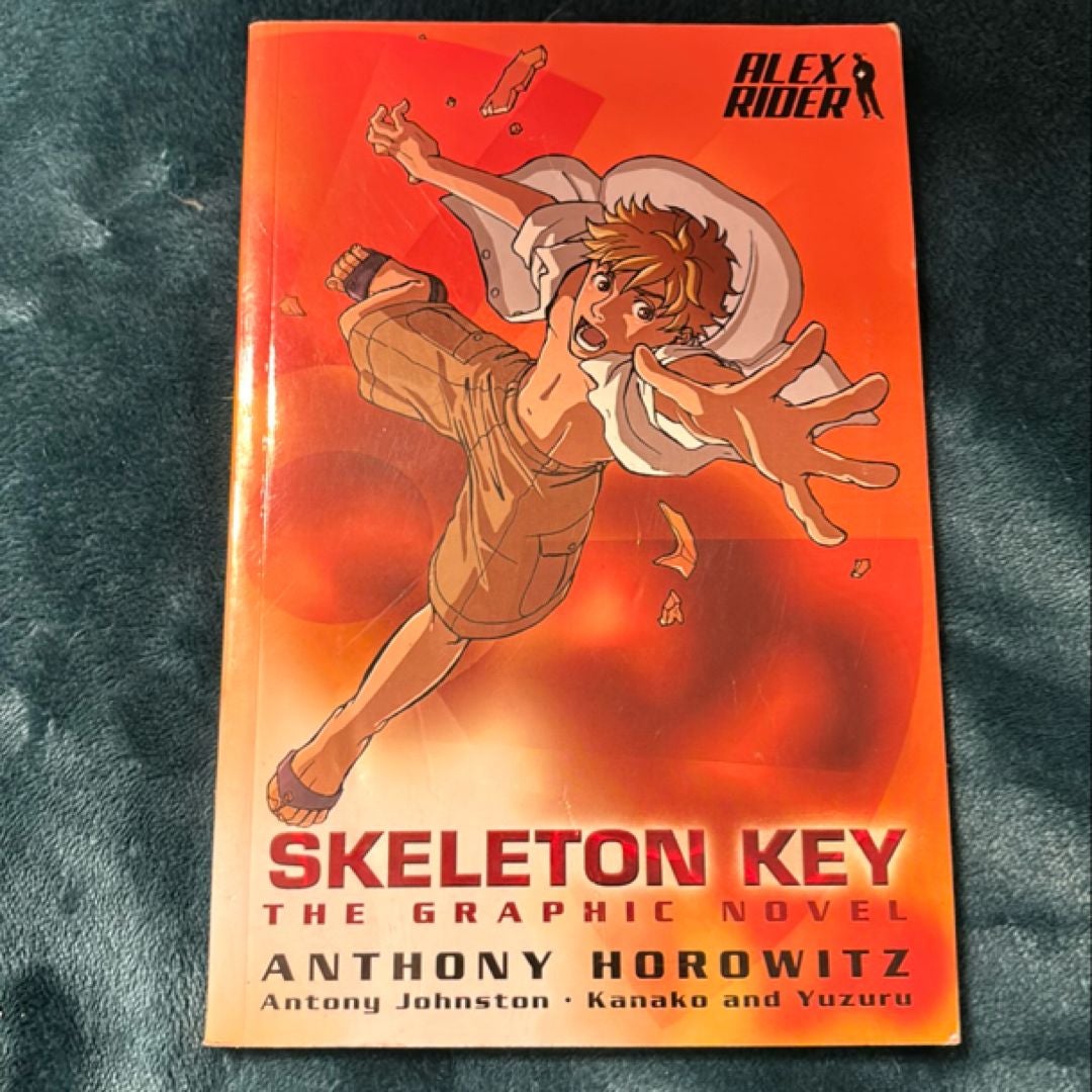 Skeleton Key: the Graphic Novel by Anthony Horowitz