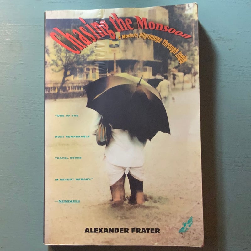 Chasing the Monsoon by Alexander Frater