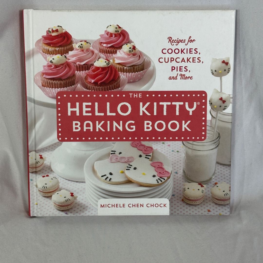 The Hello Kitty Baking Book by Michele Chen Chock