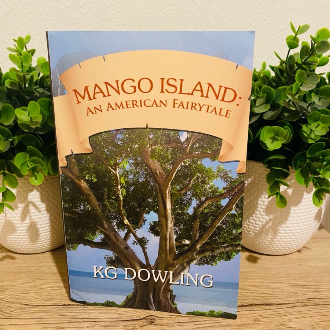 Mango Island by Kg Dowling