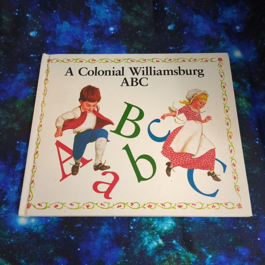A Colonial Williamsburg ABC by Amy Zakrzewski