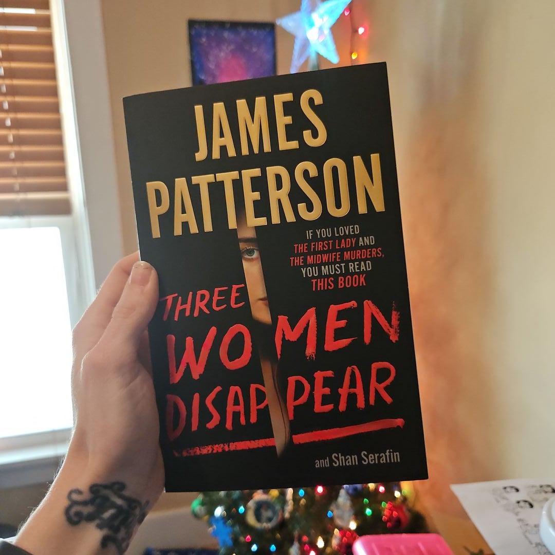 Three Women Disappear by James Patterson, Shan Serafin