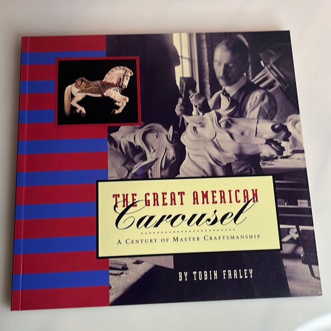 Great American Carousel by Tobin Fraley, Paperback | Pangobooks