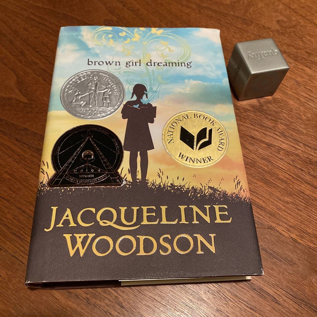 Brown Girl Dreaming by Jacqueline Woodson