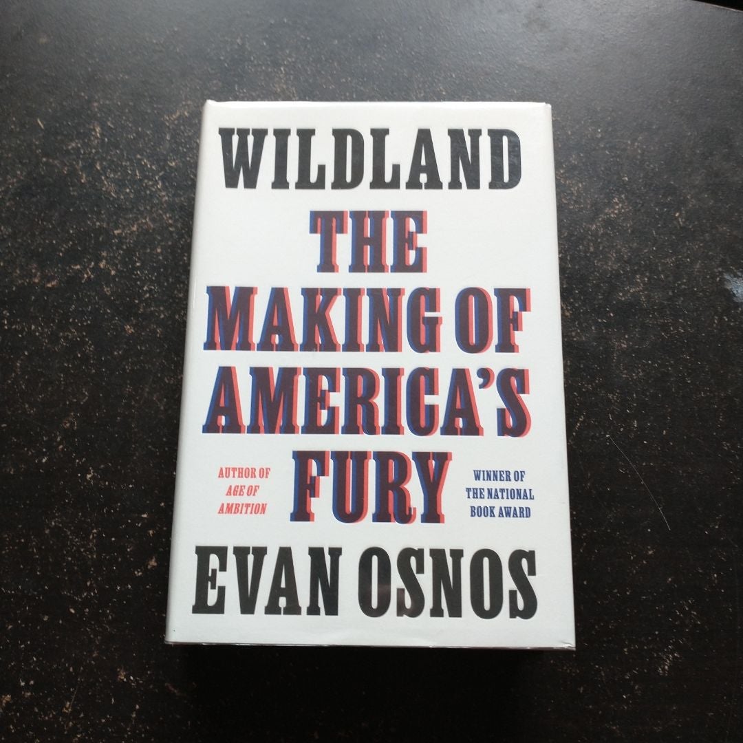 Wildland by Evan Osnos