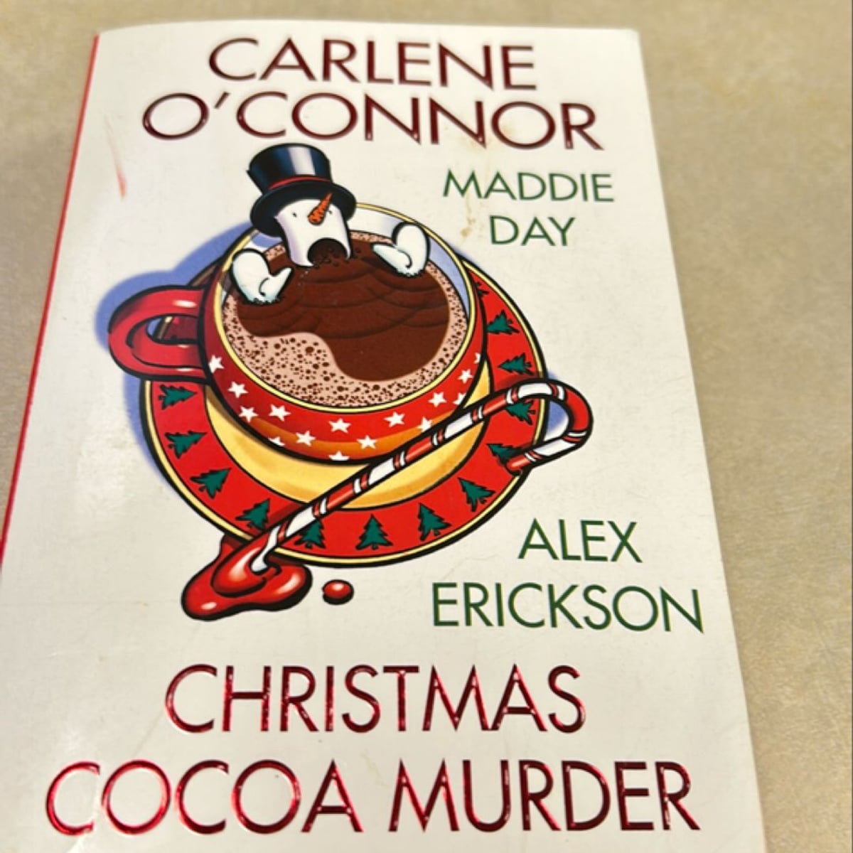 Christmas Cocoa Murder by Carlene O'Connor, Maddie Day, Alex Erickson
