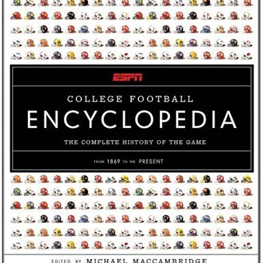 ESPN College Football Encyclopedia by Michael MacCambridge, Dan Jenkins