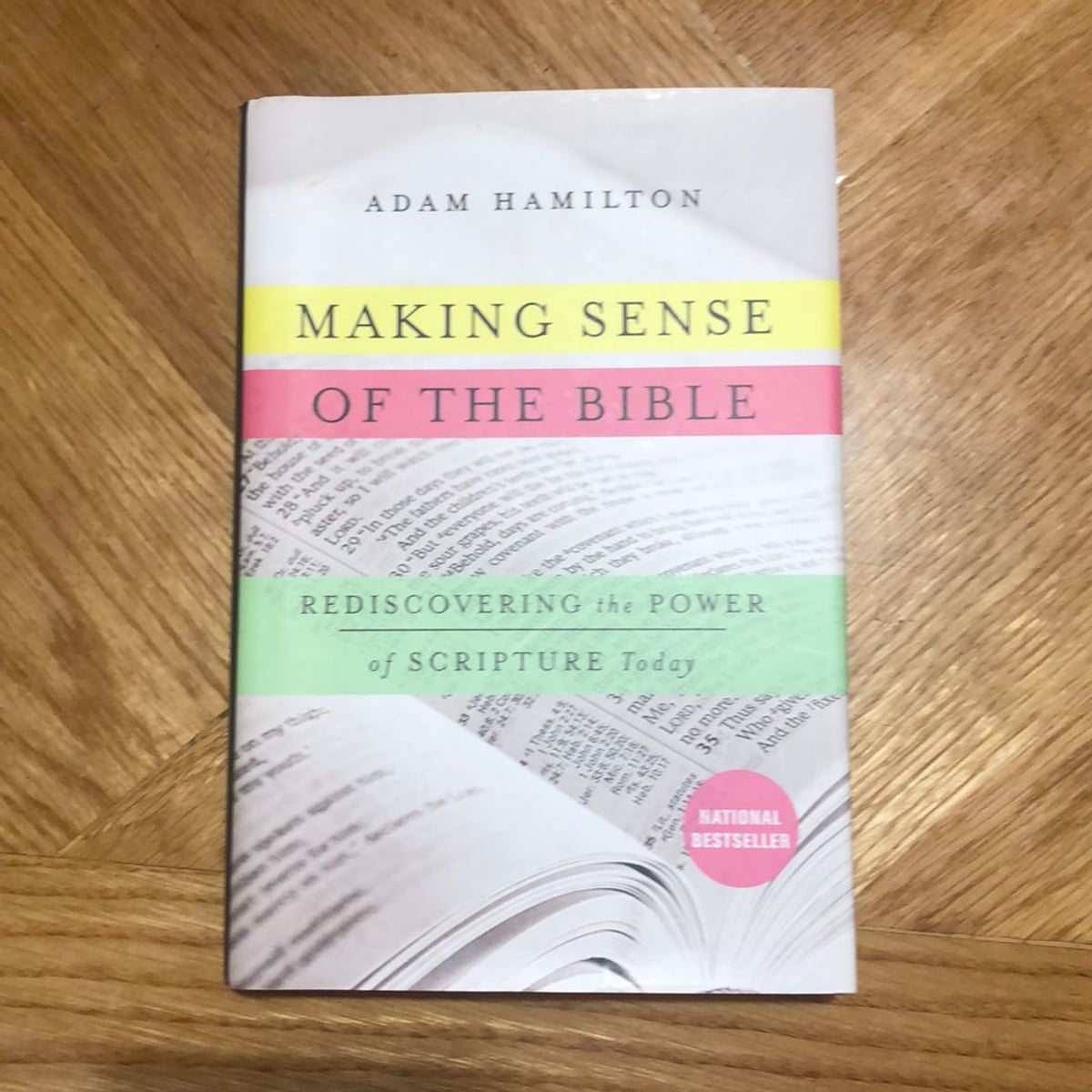 Making Sense of the Bible by Adam Hamilton