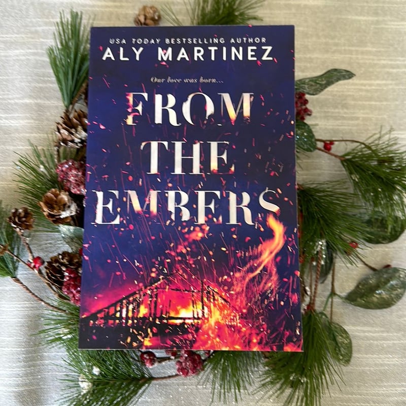 SIGNED From the Embers by Aly Martinez, Paperback | Pangobooks
