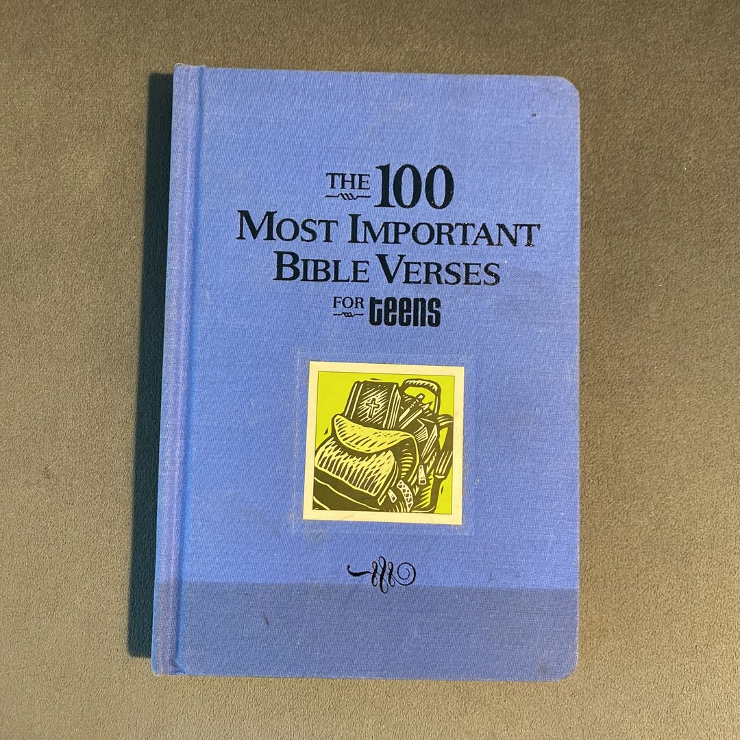 The 100 Most Important Verses for Teens by W Publishing Group
