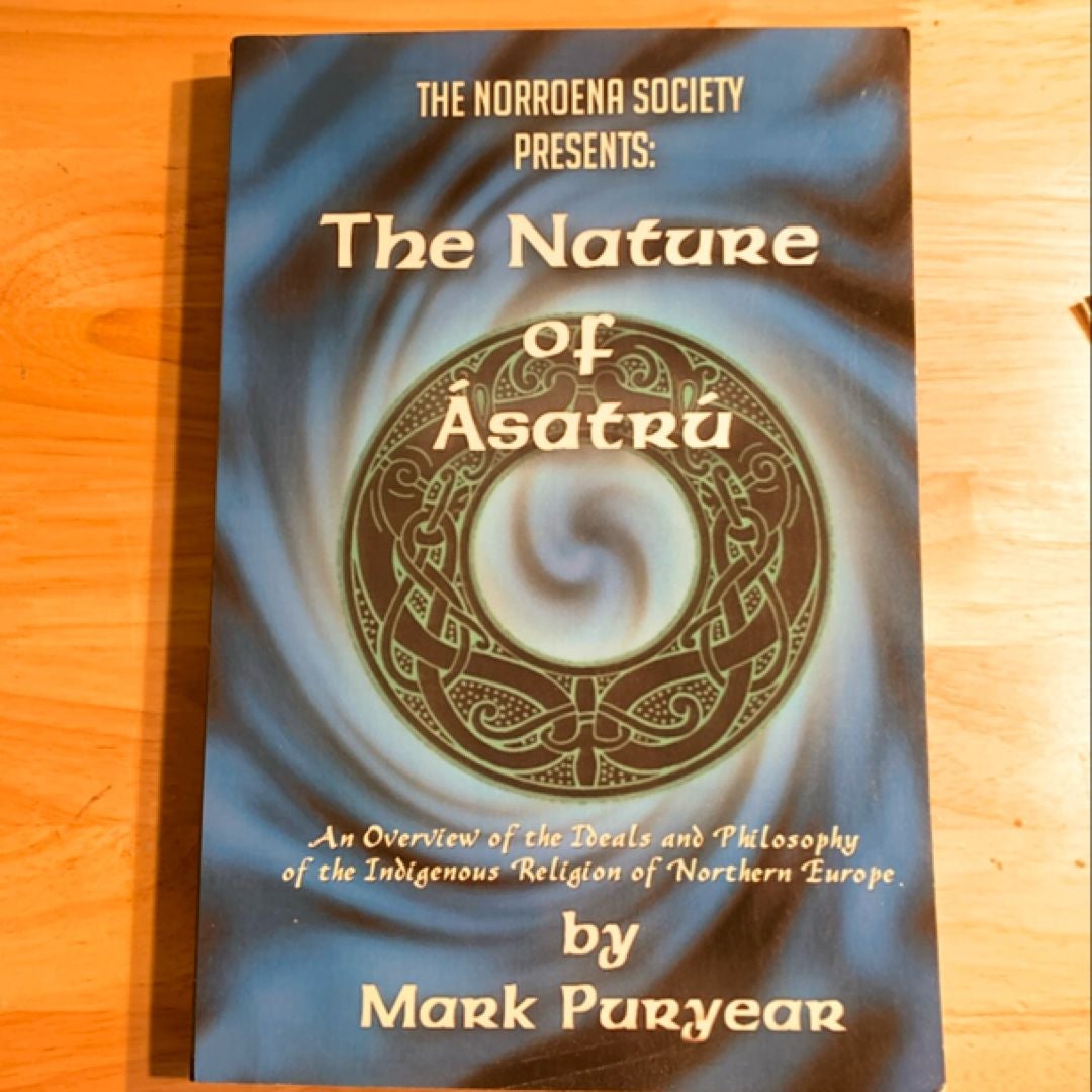 The Nature of Asatru by Mark Puryear