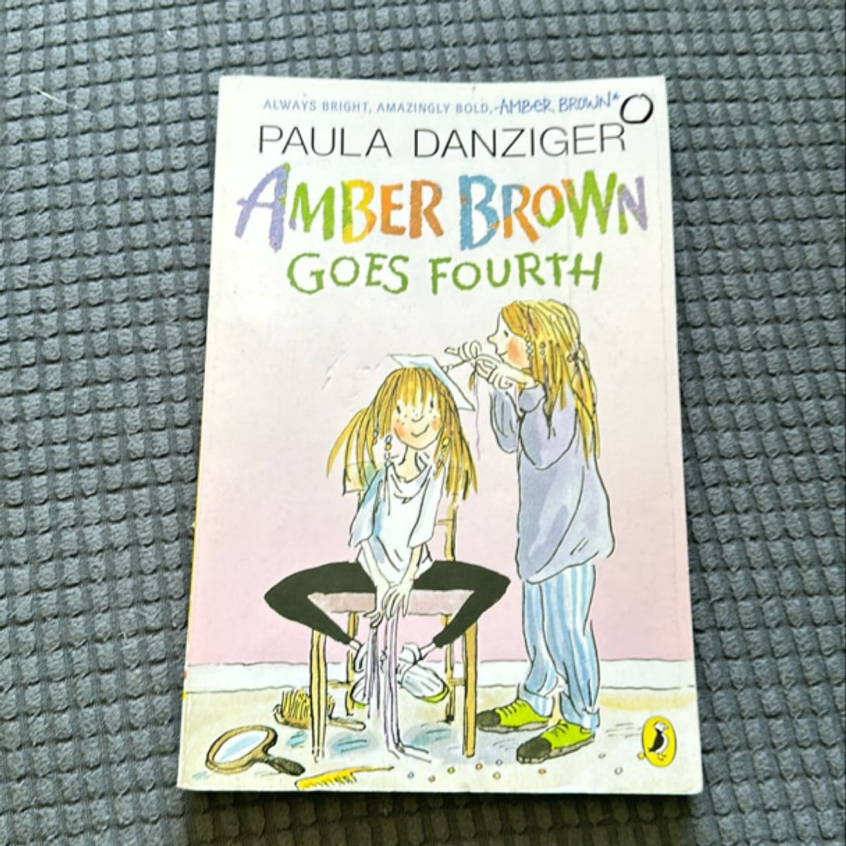 Amber Brown Goes Fourth by Paula Danziger