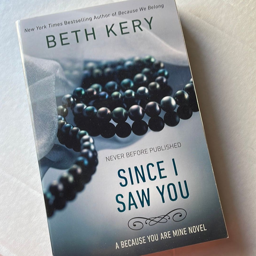 Since I Saw You by Beth Kery