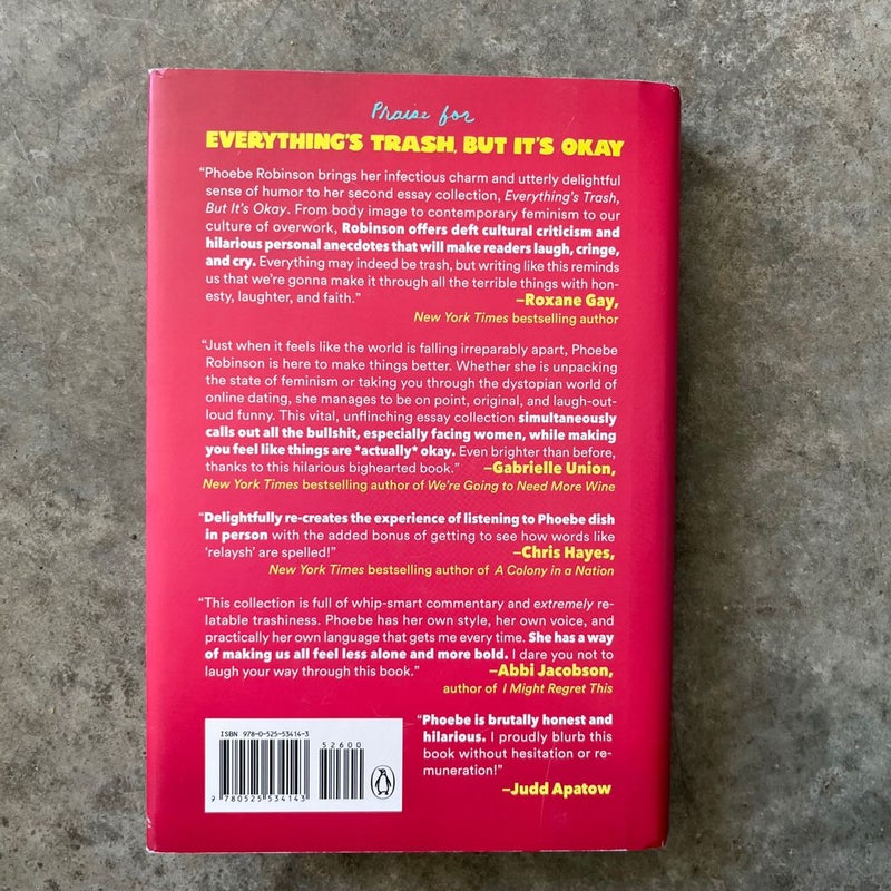 Everything's Trash, but It's Okay by Phoebe Robinson, Hardcover | Pangobooks