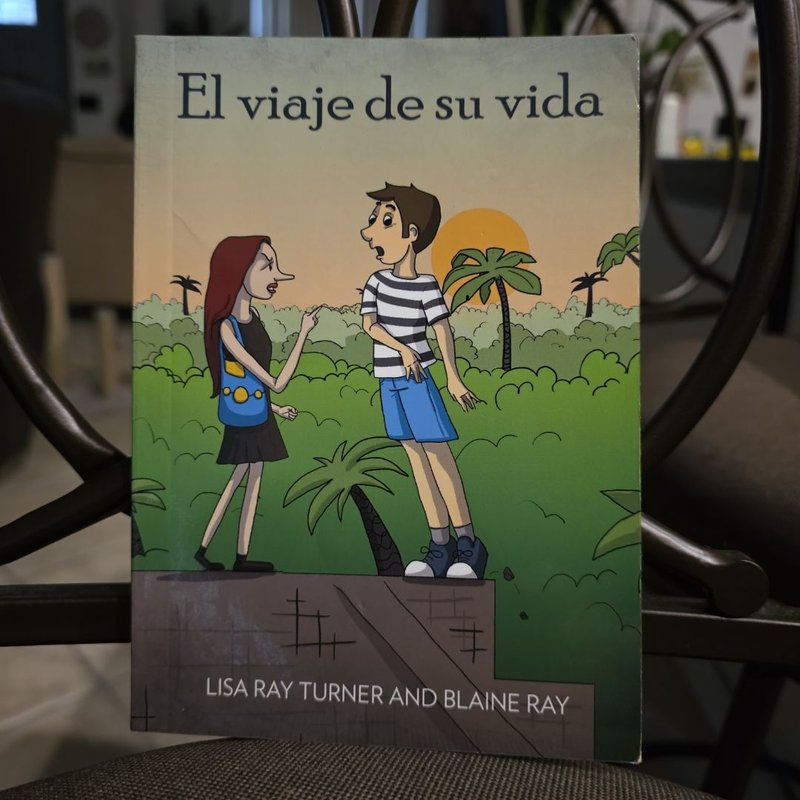 El Viaje de Su Vida by Blaine Ray