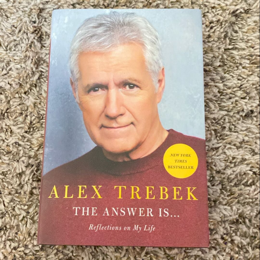 The Answer Is ... by Alex Trebek