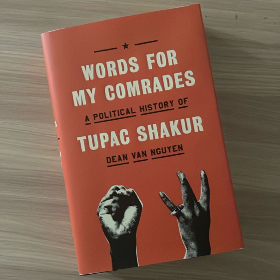 Words for My Comrades by Dean Van Nguyen
