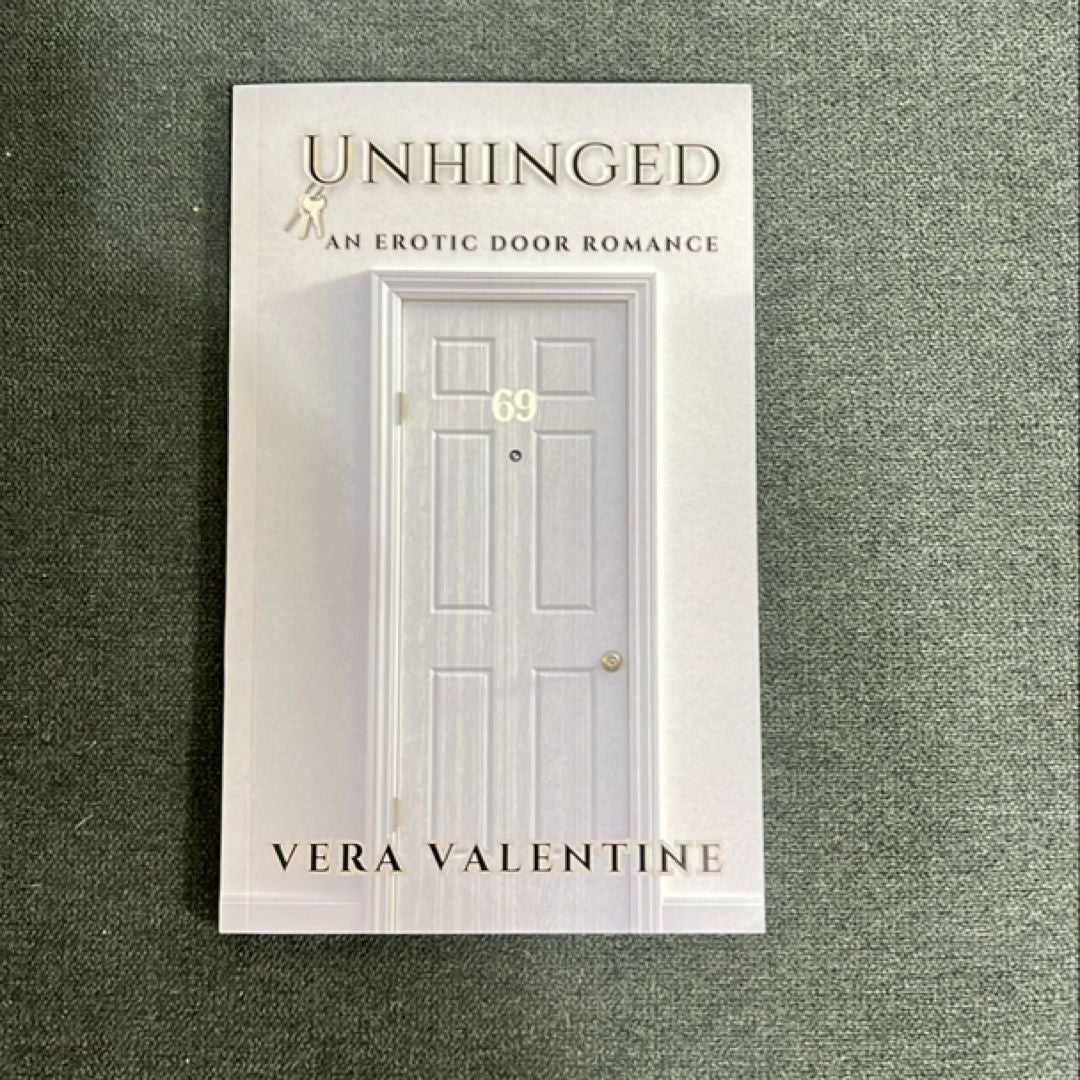 Unhinged An Erotic Door Romance by Vera Valentine, Paperback | Pangobooks