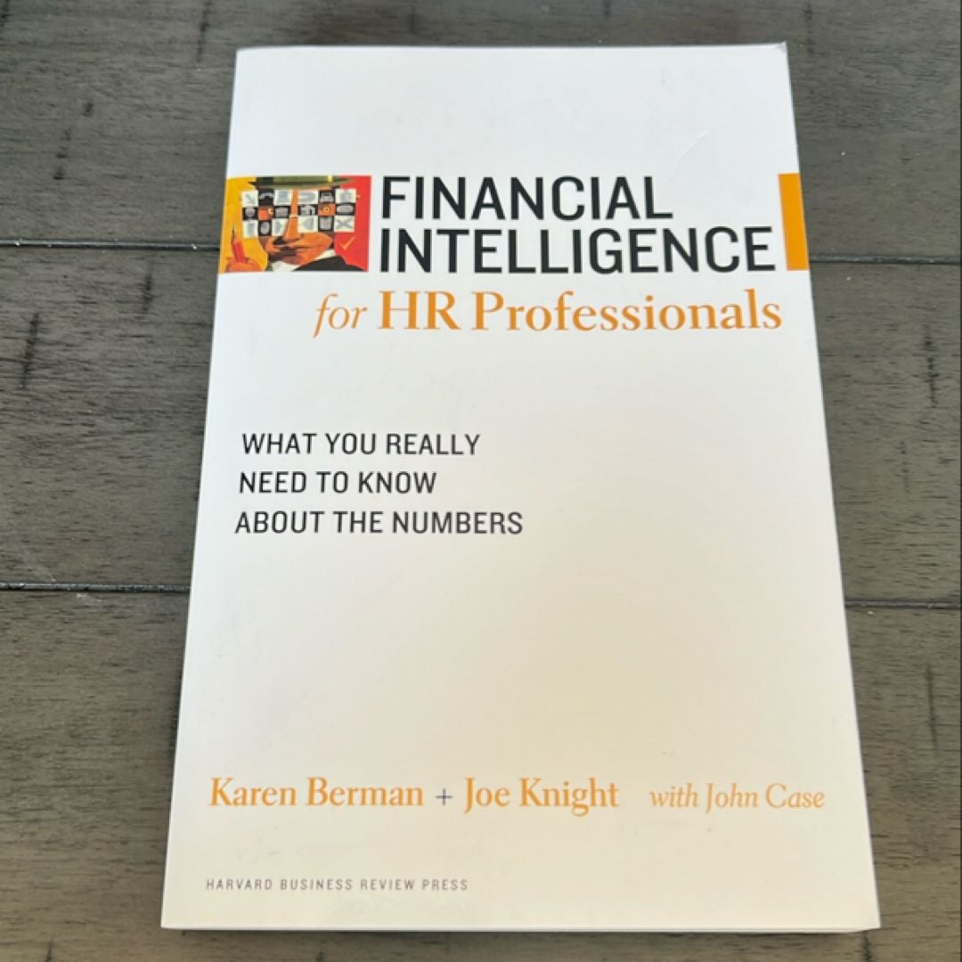 Financial Intelligence for HR Professionals by Karen Berman, Joe Knight ...