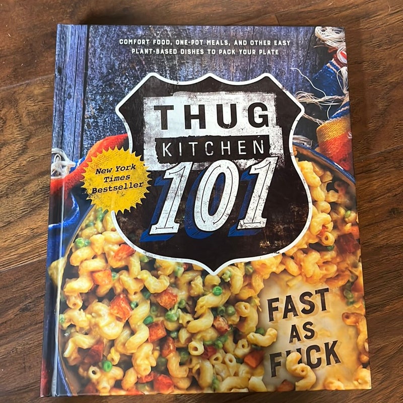 Thug Kitchen 101 by Thug Kitchen