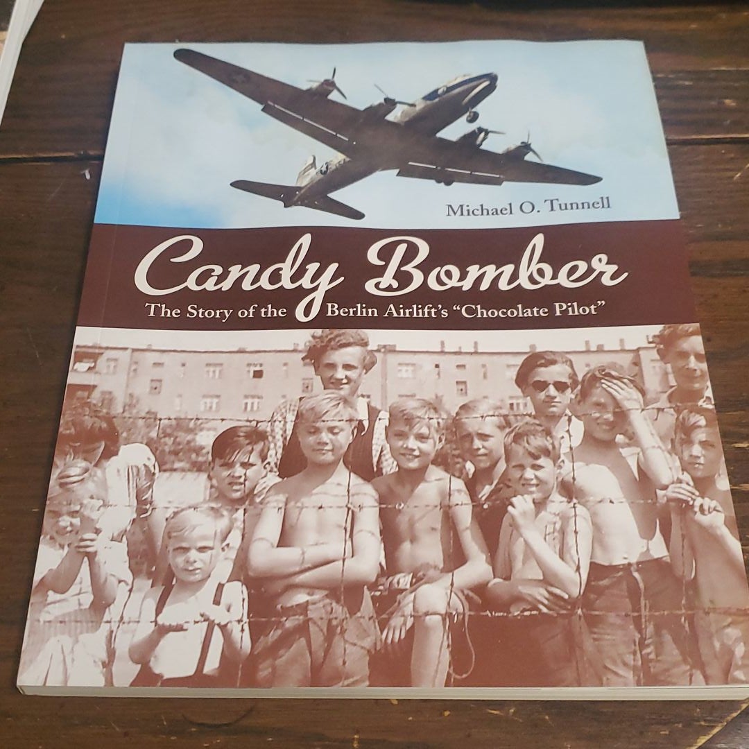 Candy Bomber by Michael O. Tunnell