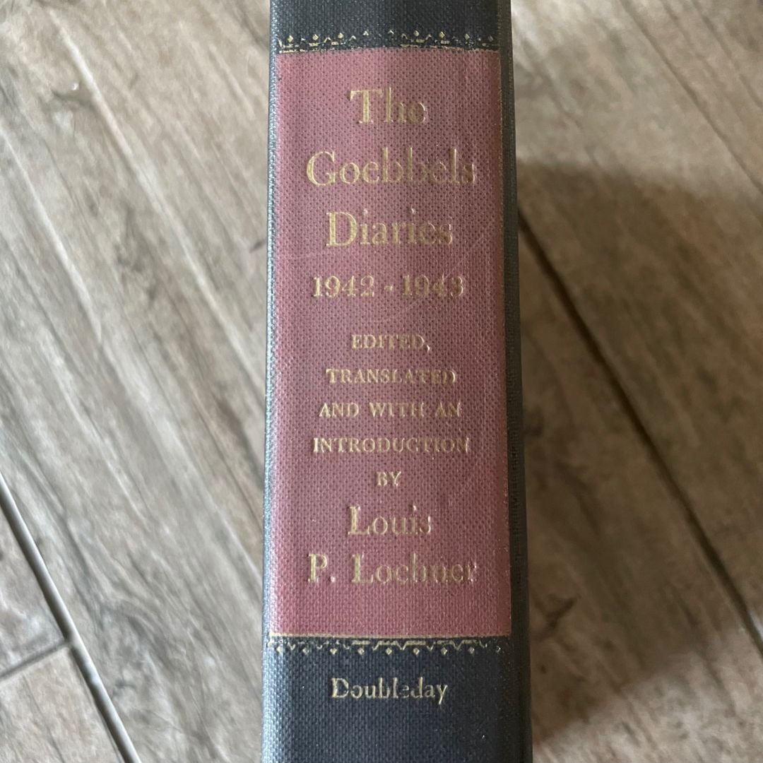 The Goebbels Diaries (1942-1943) by Louis P. Lochner, Hardcover ...