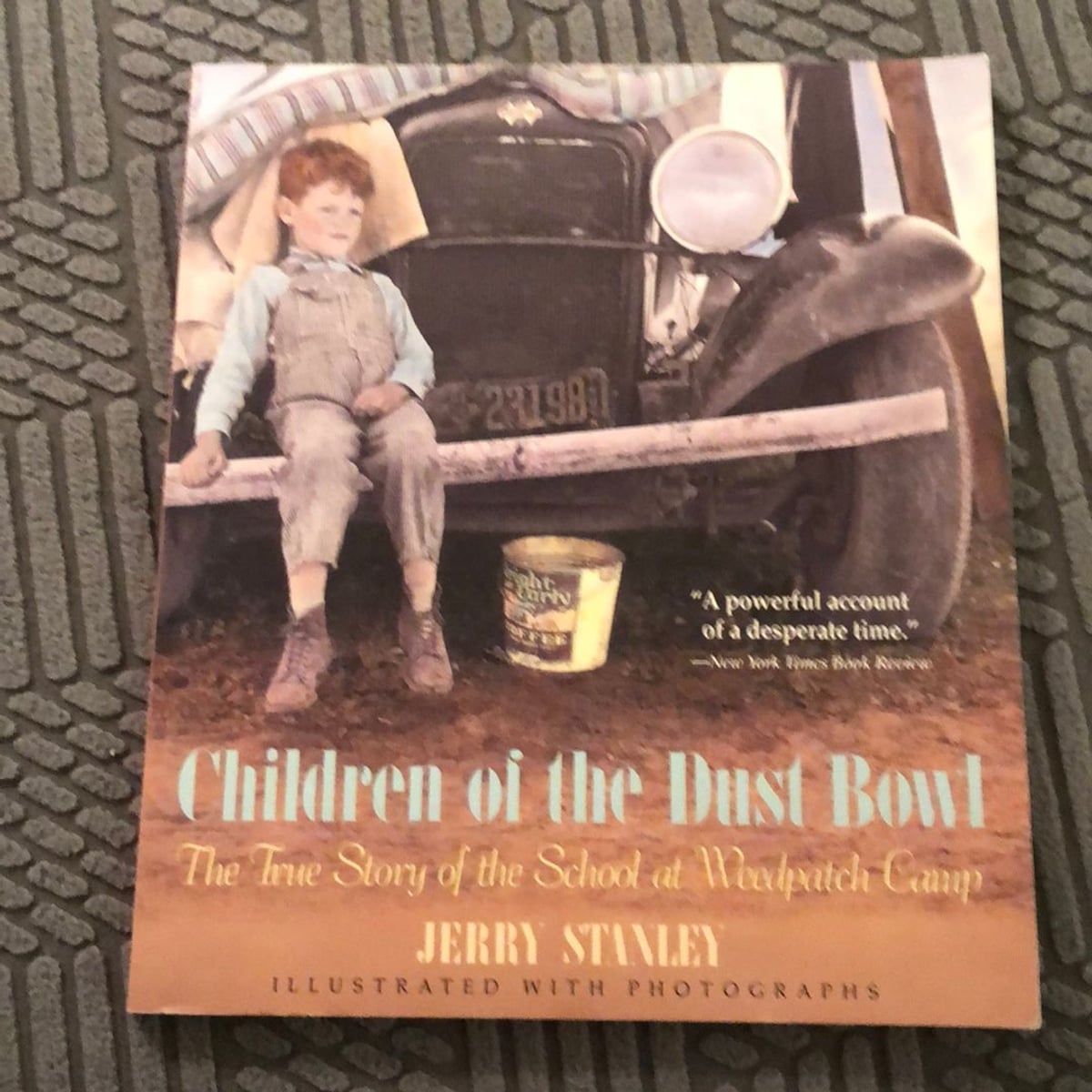 Children of the Dust Bowl: the True Story of the School at Weedpatch ...