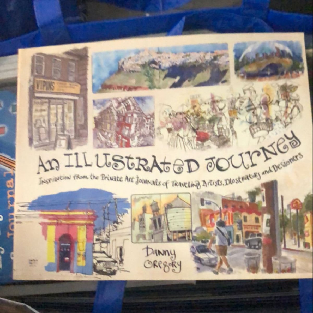 An Illustrated Journey by Danny Gregory