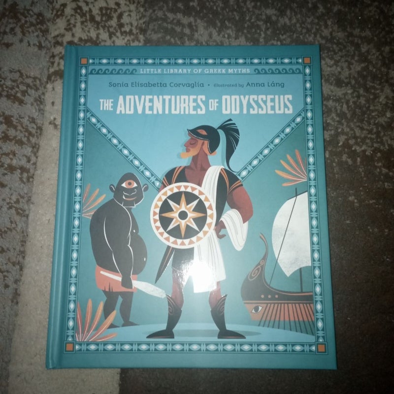 The Adventures of Odysseus by Sonia Elisabetta Corvaglia