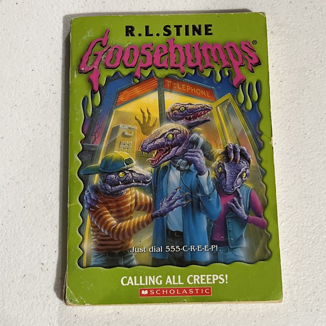 Calling All Creeps! by R. L. Stine