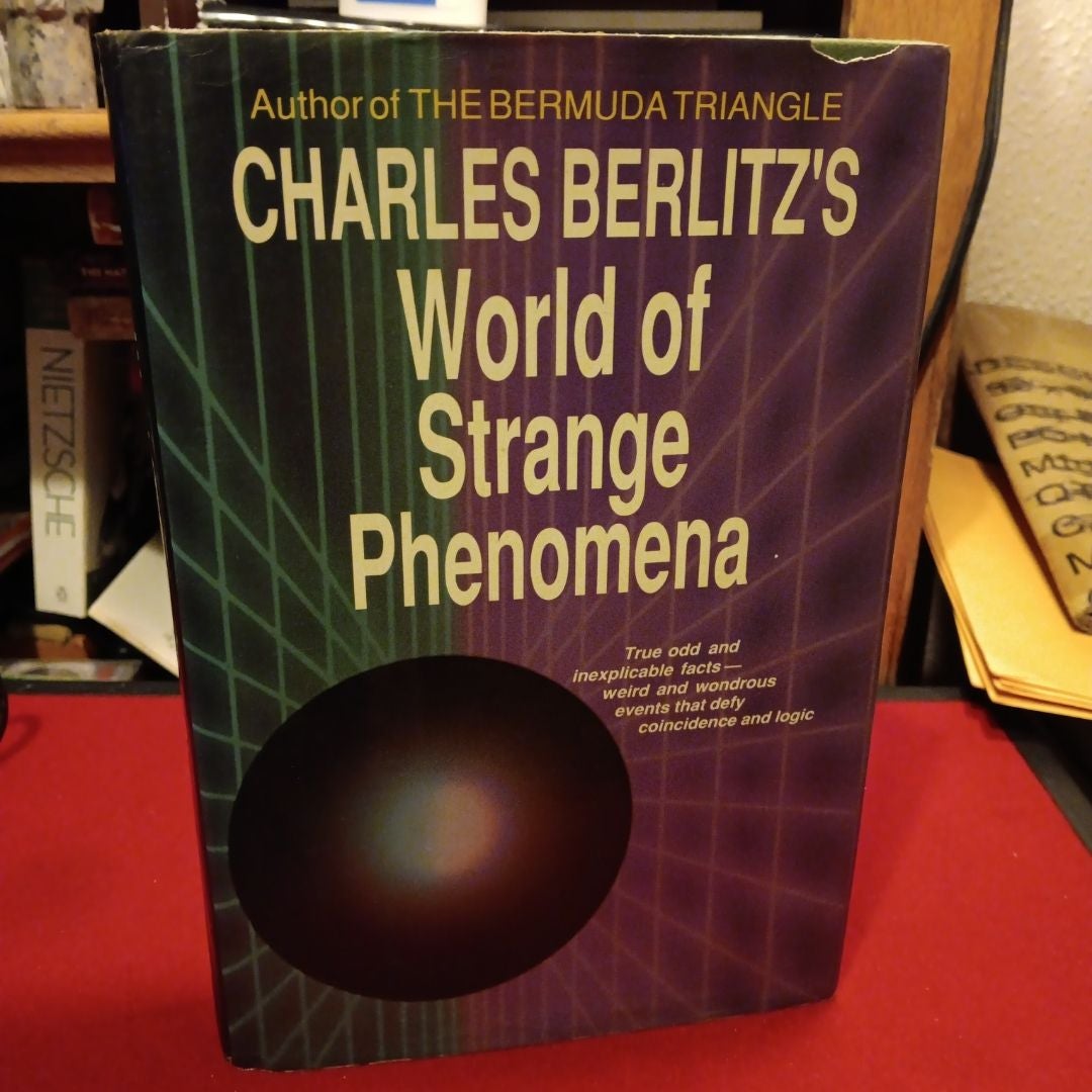 Charles Berlitz's World of Strange Phenomena by Charles Berlitz's ...