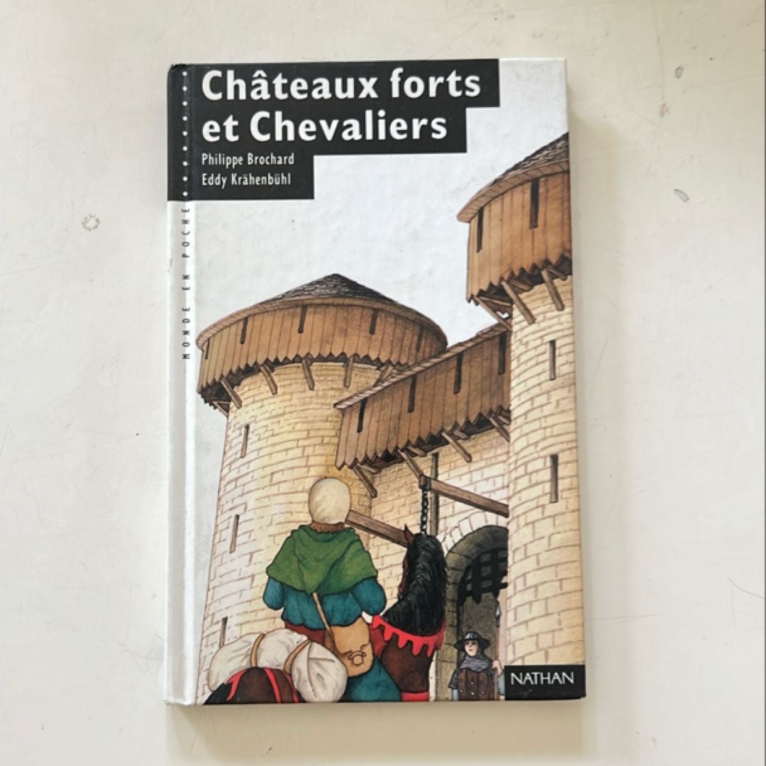 Châteaux Forts et Chevaliers by Philippe Brochard , Hardcover | Pangobooks