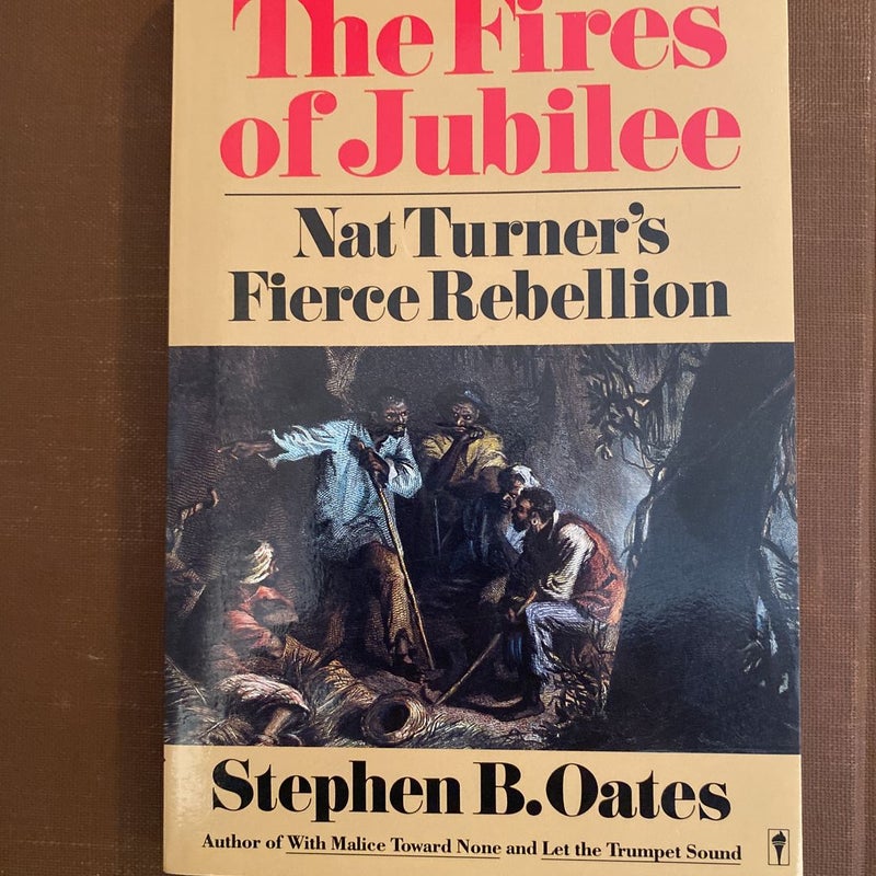 The Fires of Jubilee by Stephen B. Oates, Paperback | Pangobooks