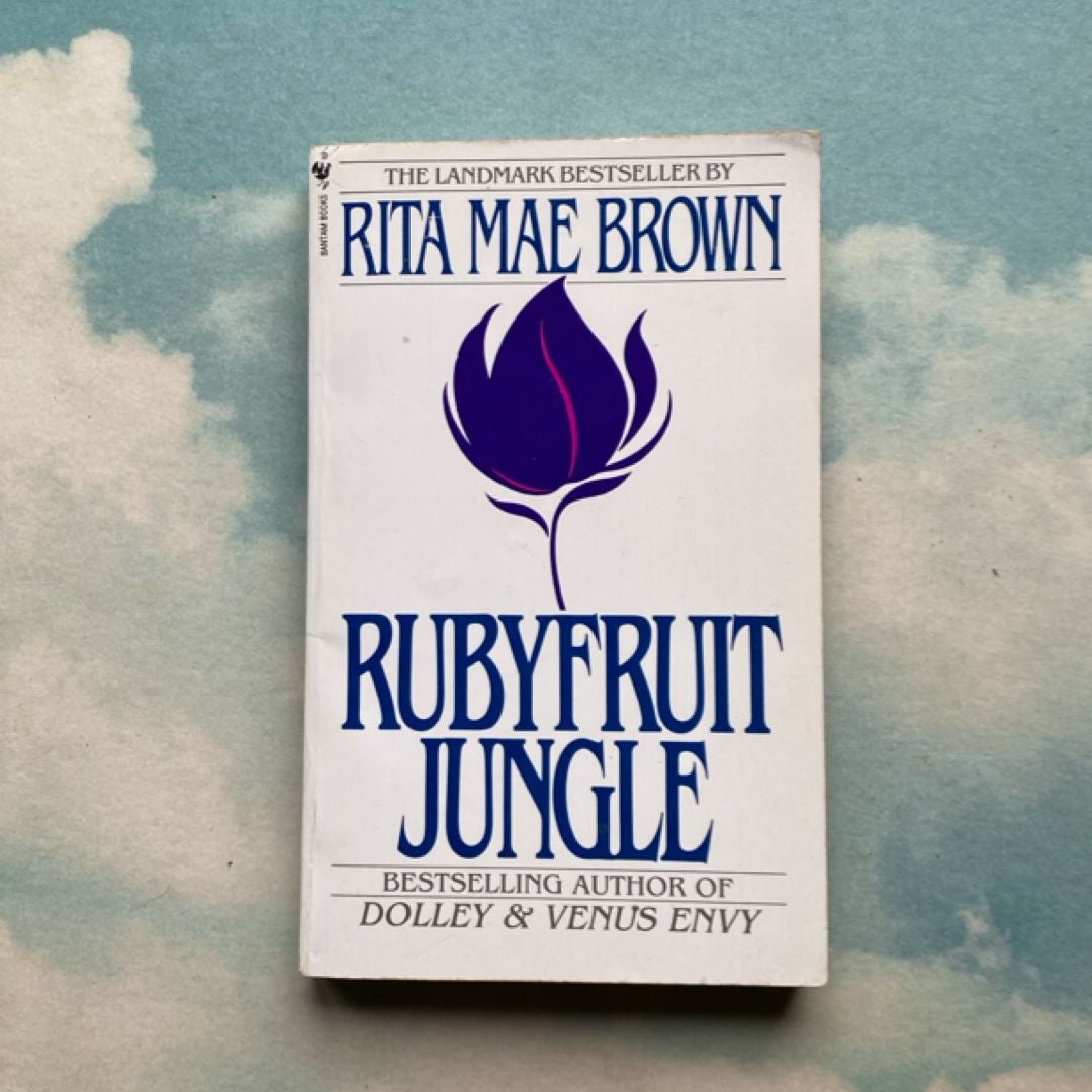 Rubyfruit Jungle by Rita Mae Brown