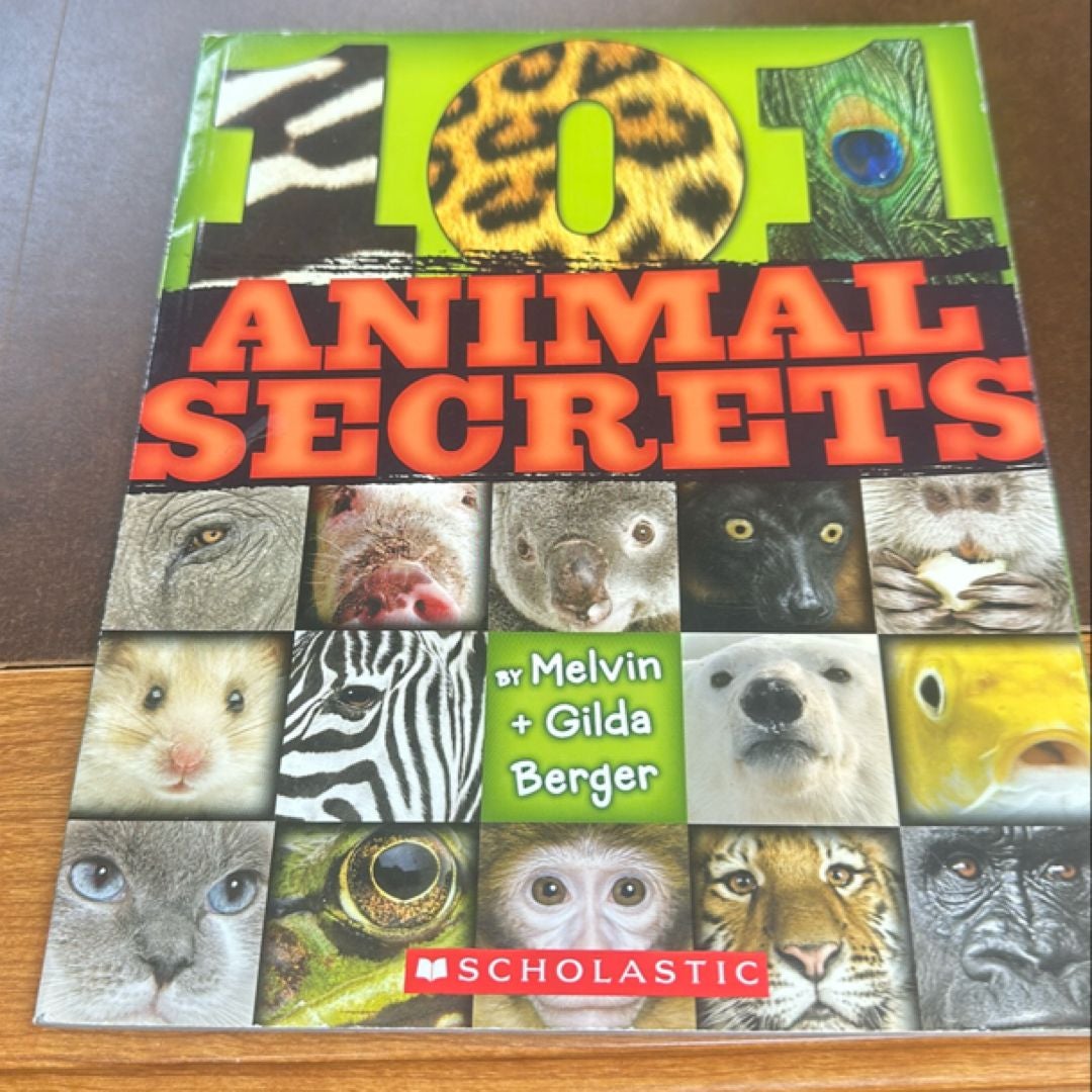 101 Animal Secrets by Melvin Berger, Gilda Berger