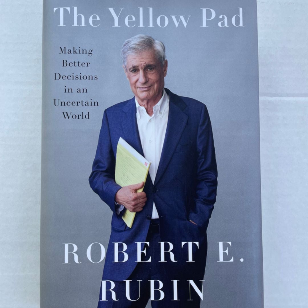 The Yellow Pad by Robert E. Rubin