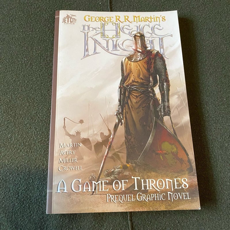 The Hedge Knight: the Graphic Novel by George R. R. Martin, Ben Avery ...