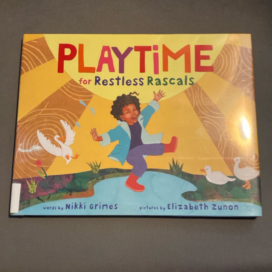 Playtime for Restless Rascals by Nikki Grimes