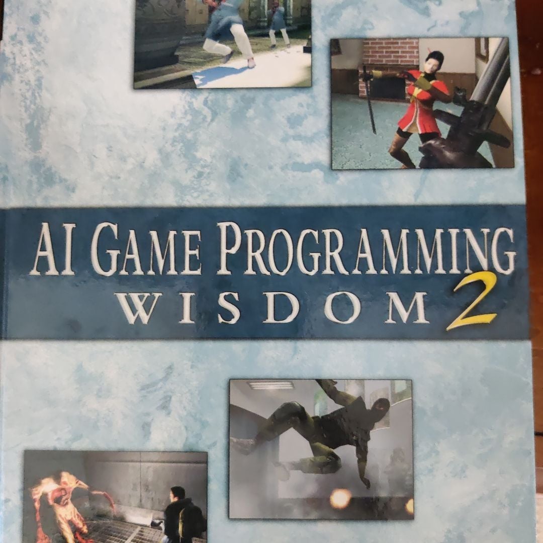 Ai Game Programming Wisdom by Steve Rabin