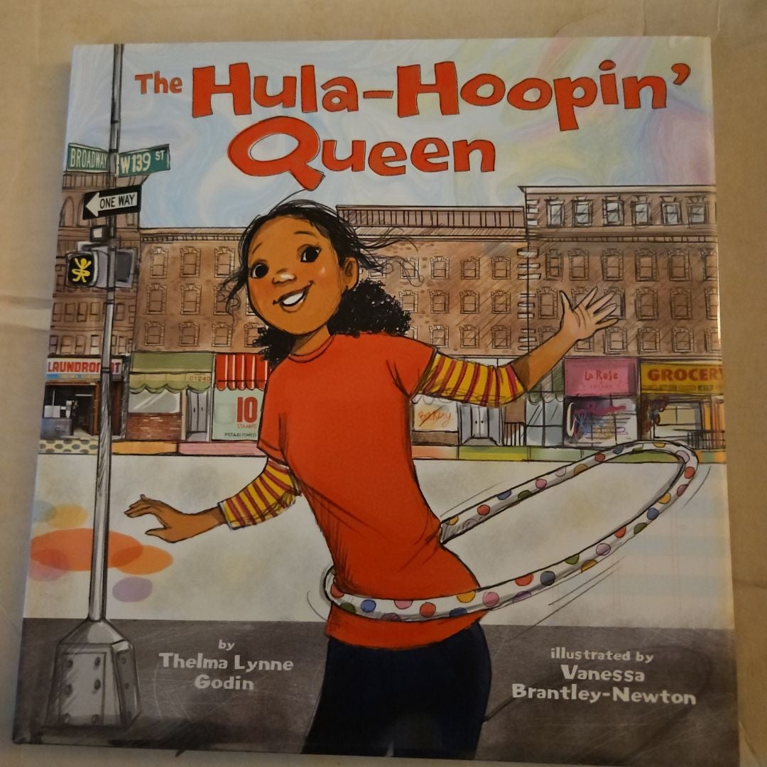 Hula-Hoopin' Queen by Thelma Lynne Godin