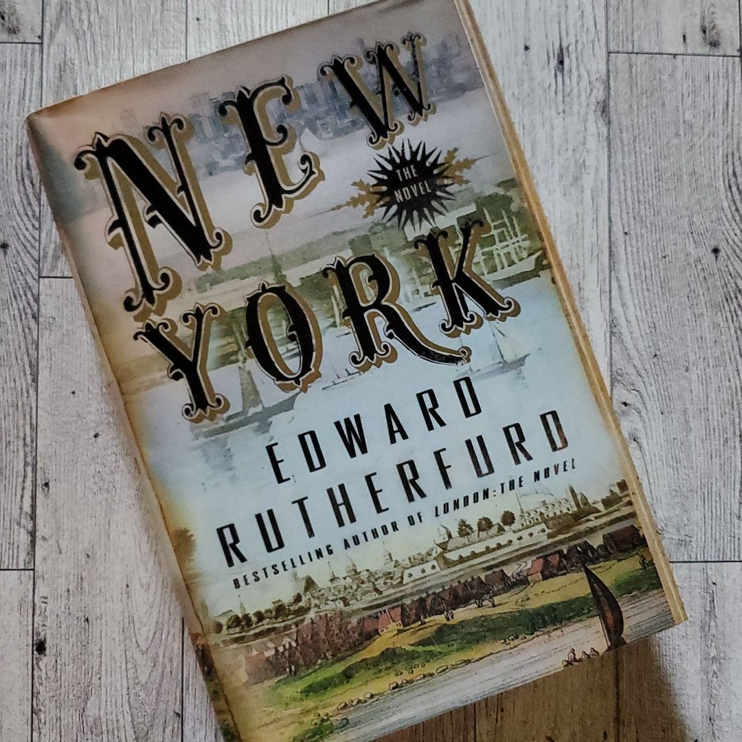 New York: the Novel by Edward Rutherford