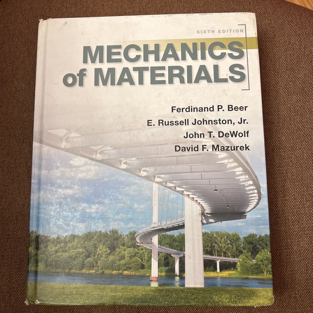 Mechanics of Materials by Ferdinand Pierre Beer; E. Russell Johnston