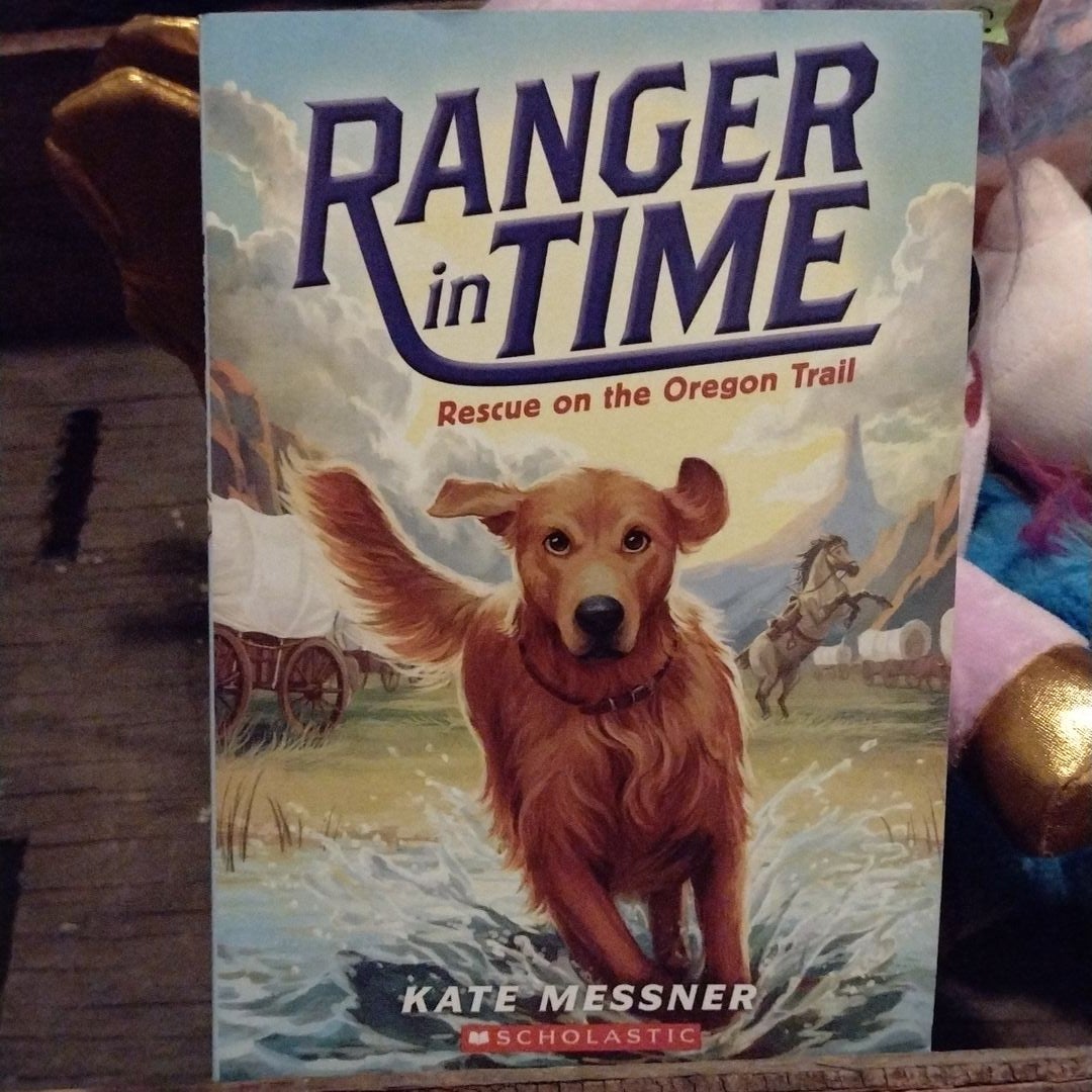 Ranger in Time: Rescue on the Oregon Trail