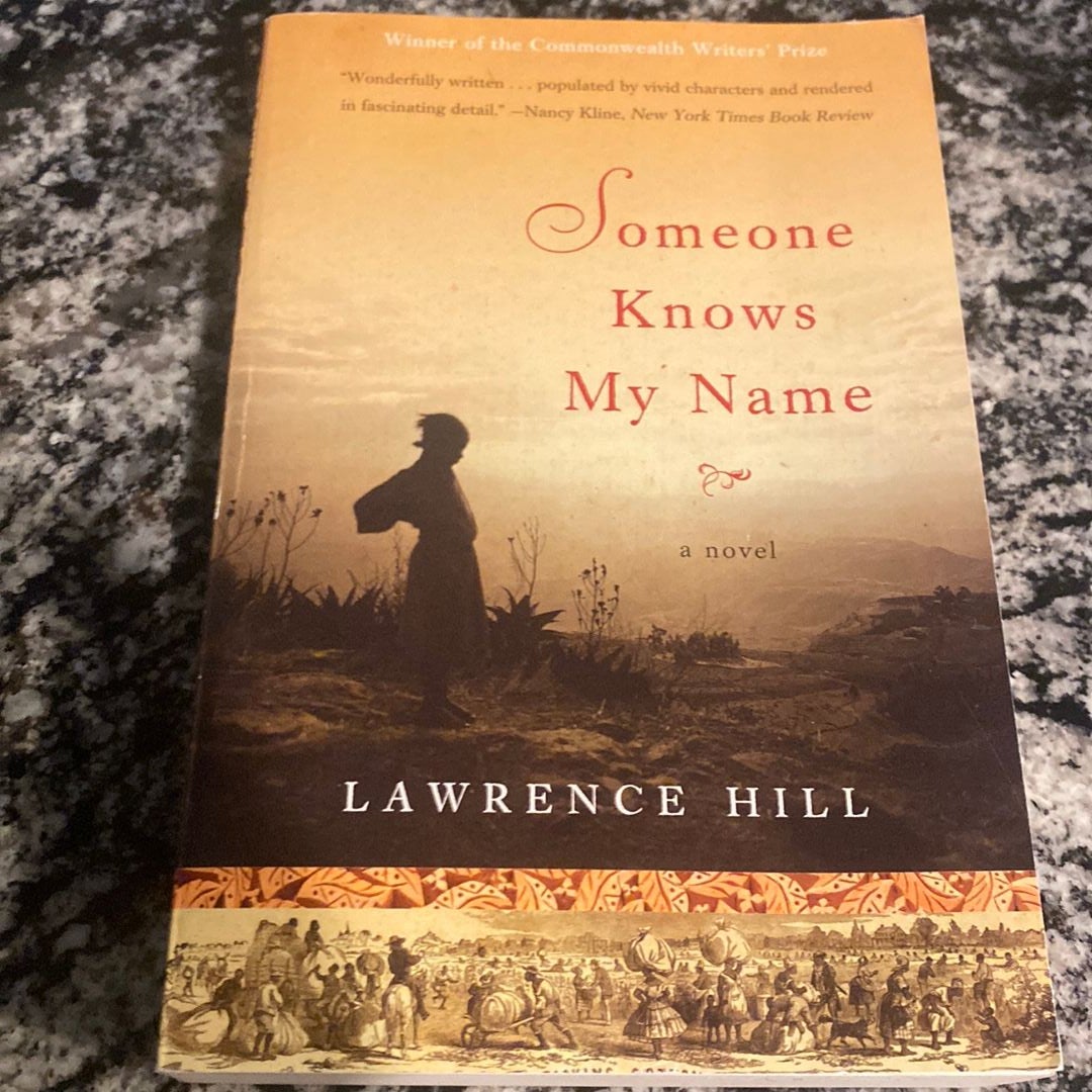 Someone Knows My Name by Lawrence Hill, Paperback | Pangobooks