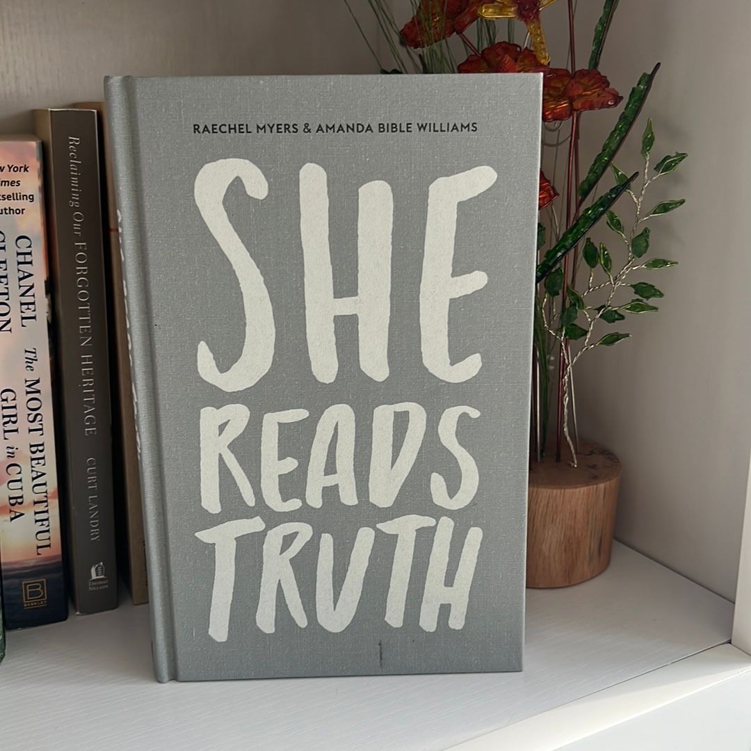 She Reads Truth by Amanda Bible Williams and Rachael Meyers, Hardcover ...
