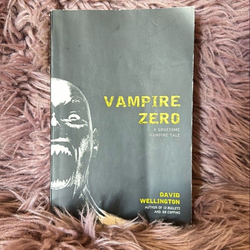 Vampire Zero by David Wellington